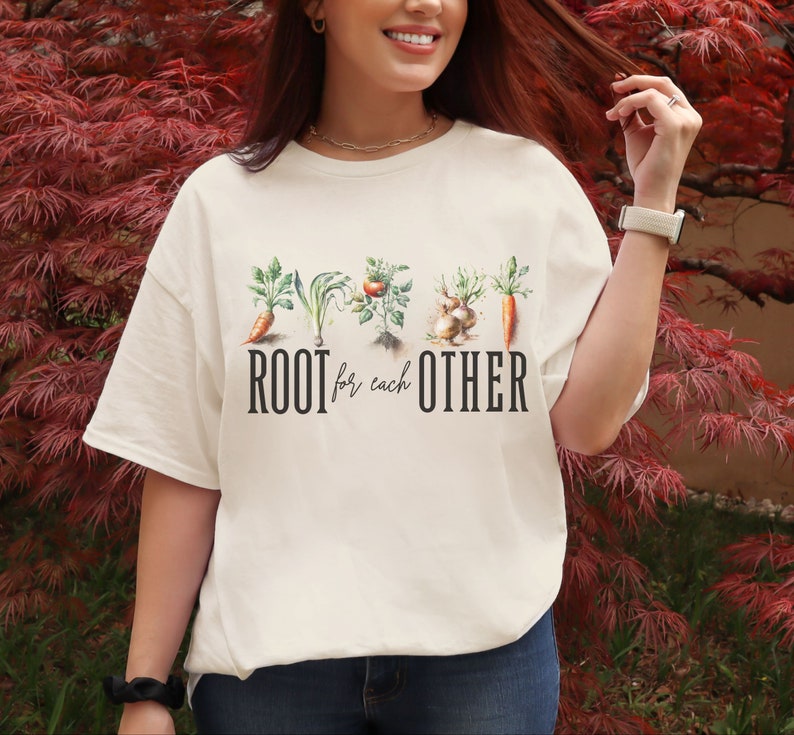 Root for Each Other Tee, Mental Health Shirt, Vegetable Tee, Carrot Shirt, Plant Tee, Garden ...