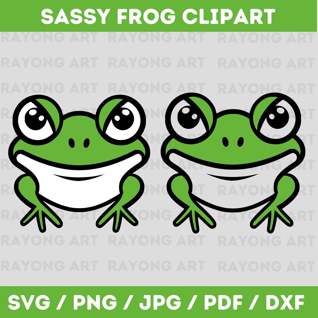 Sassy Frog Svg Toad Svg Cute Frog Svg Frog Clipart Frog Files For