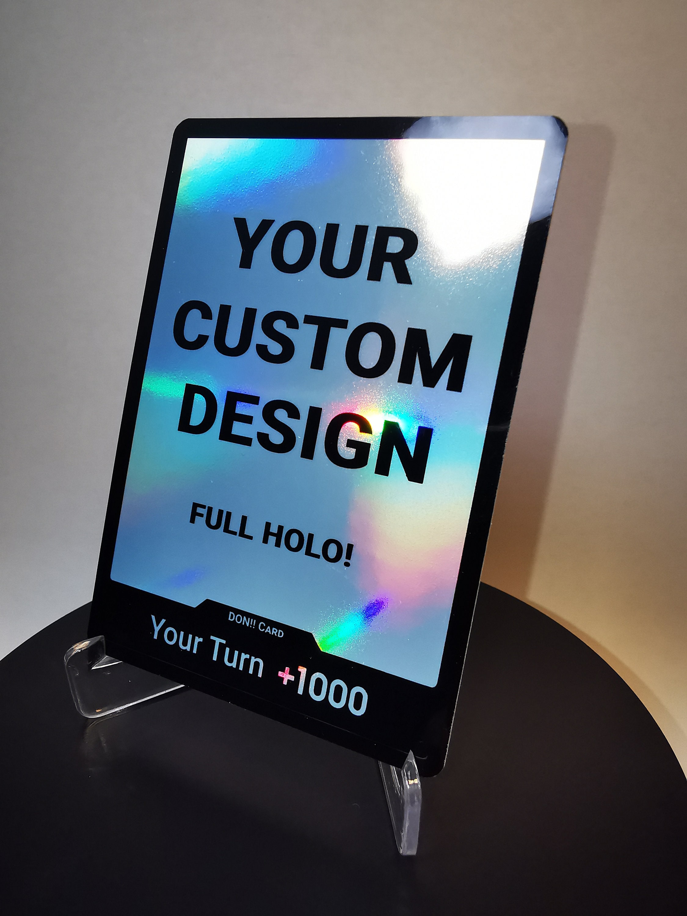 Your CUSTOM don Karte One Piece Hyper-gloss Full Holo Foil Send Me Your ...