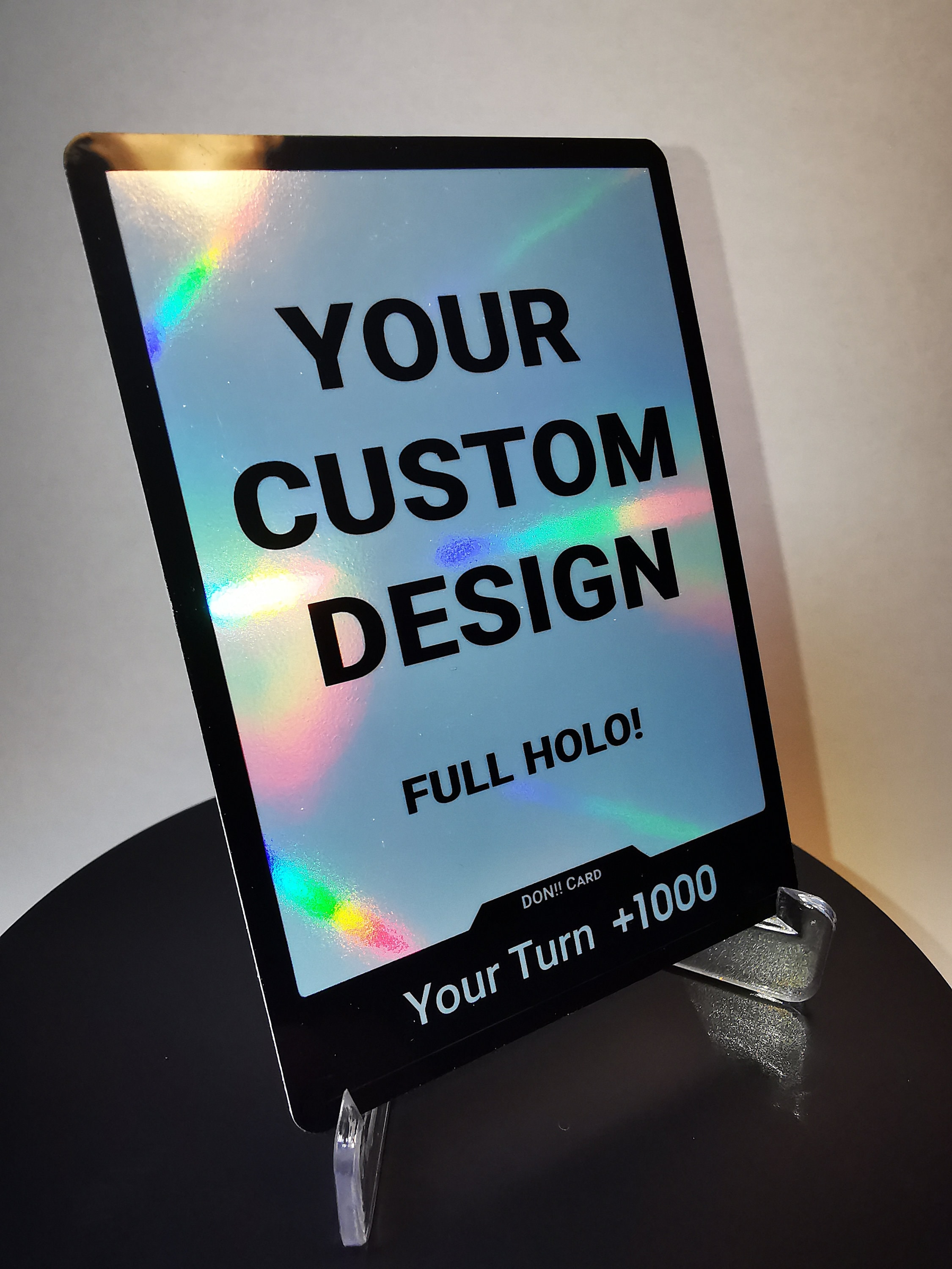 Your CUSTOM don Karte One Piece Hyper-gloss Full Holo Foil Send Me Your ...