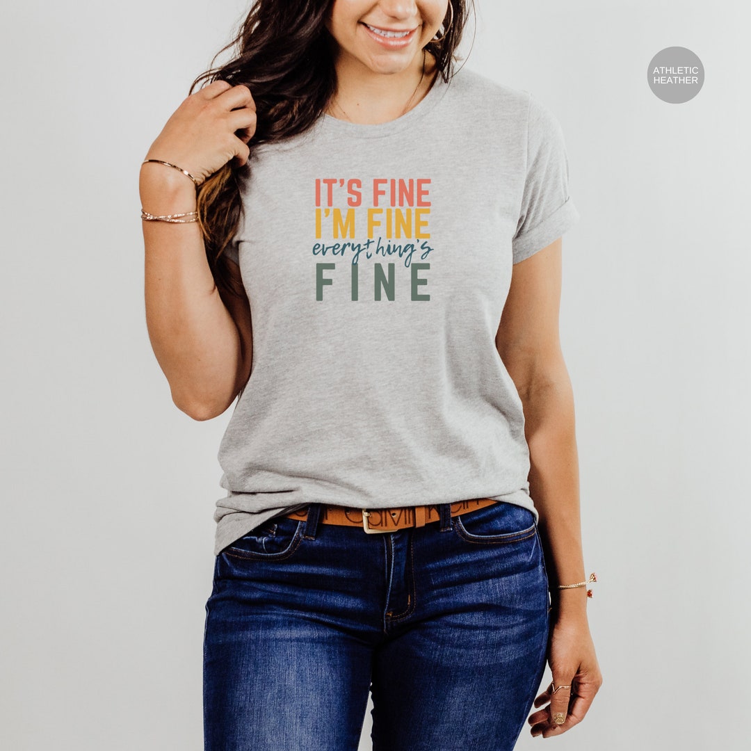 It's Fine, I'm Fine, Everything's FINE - Etsy