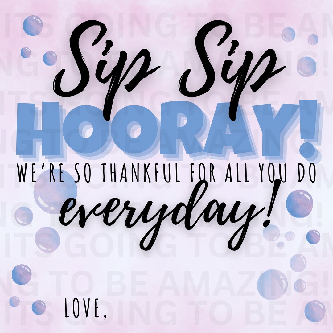 Sip Sip Hooray Appreciation Gift, Gift for Teacher, Gift for Nurse ...