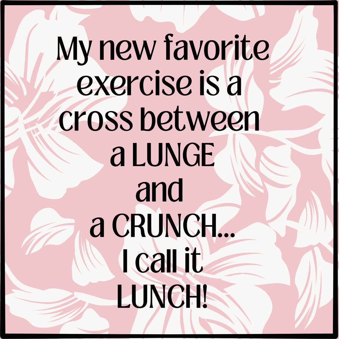 My New Favorite Exercise -floral PNG - Etsy