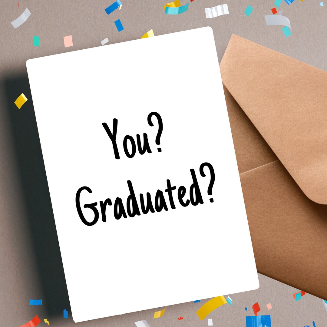 Printable Graduation Card Funny Graduation Card for Friend Graduation ...