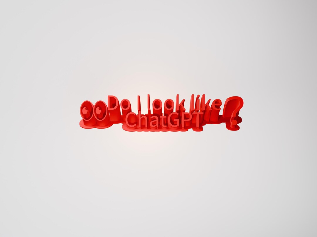 Do I Look Like Chatgpt 3D Print Model Funny Desk Decor Plate STL File ...