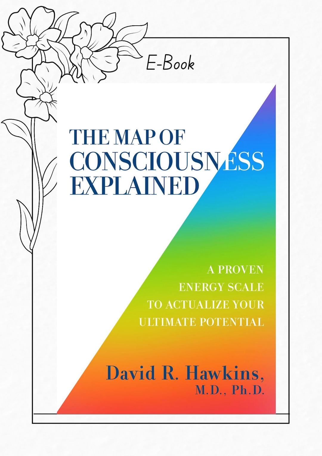 Ebook: the Map of Consciousness Explained by David Hawkins - Etsy