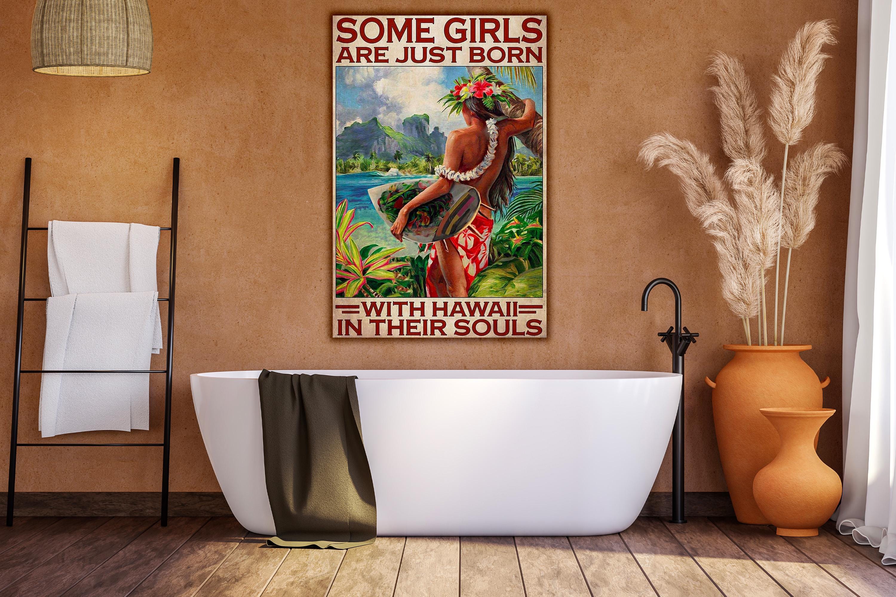 Hawaiian Girl Print Poster,some Girls Are Just Born With Hawaii in ...