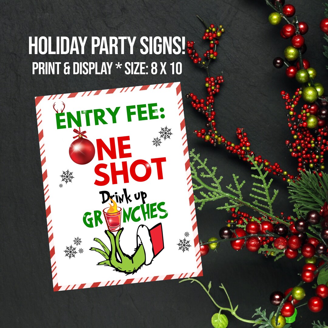Christmas Party 'one Shot' Entry Sign Digital Print, Grinchmas Decor ...