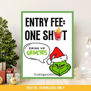 Christmas Party 'one Shot' Entry Sign - Digital Print, Grinchmas Decor ...