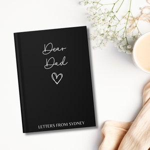 Letters to Dad Journal Notebook Gift for Father, Personalized Dear Dad ...