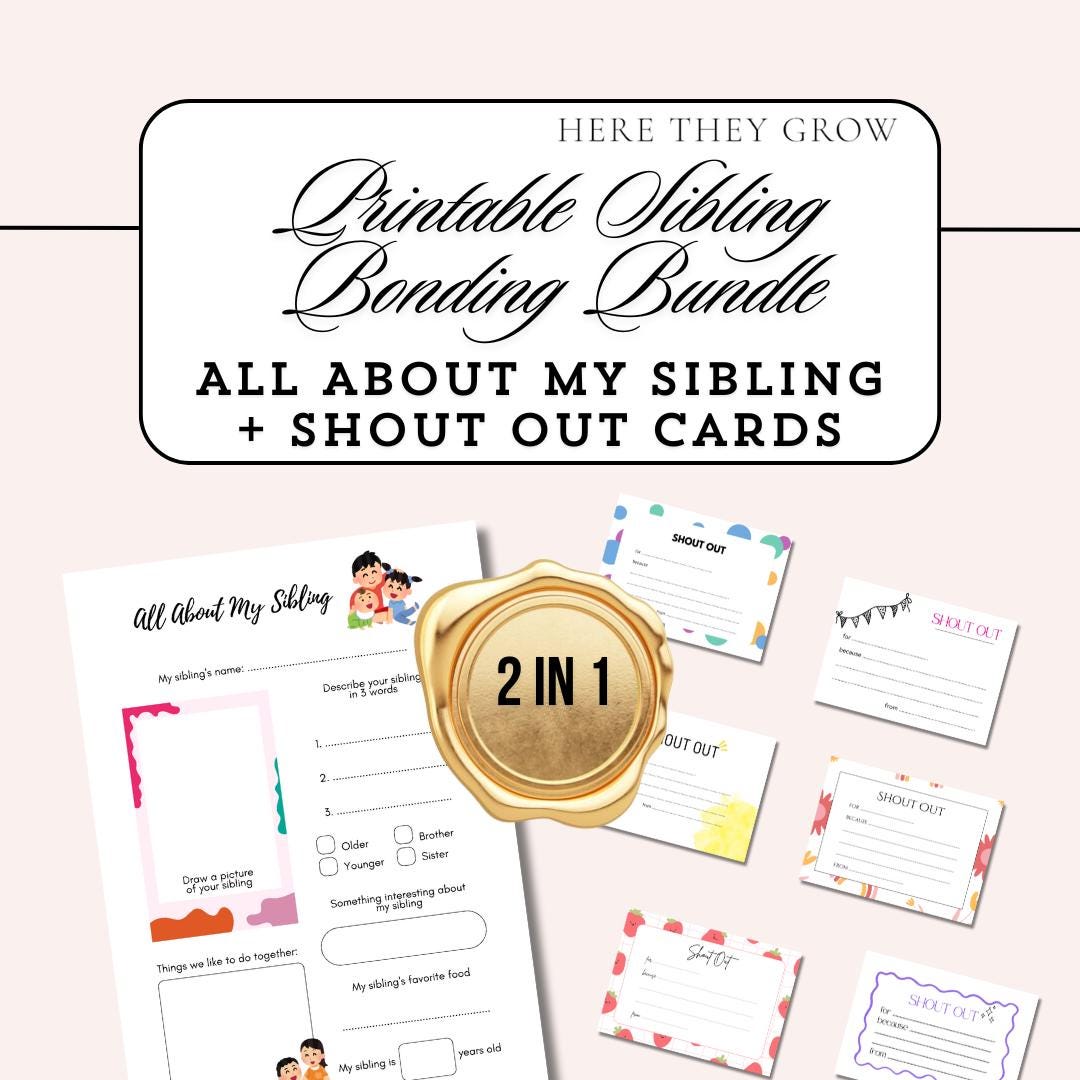 All About My Sibling + Shout Out Cards – Printable Sibling Bonding ...