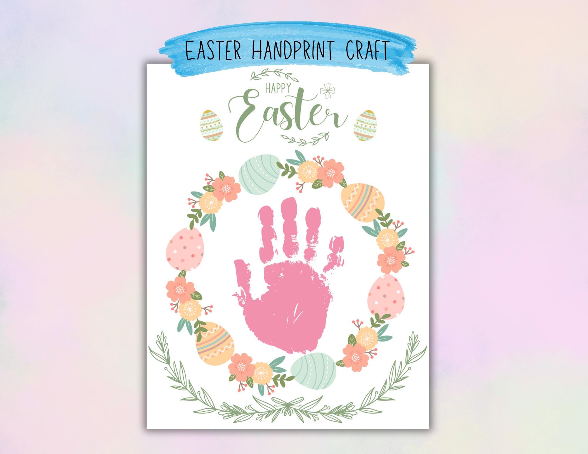 Easter Handprint Wreath Printable, Pastel Easter Craft for Kids, DIY ...