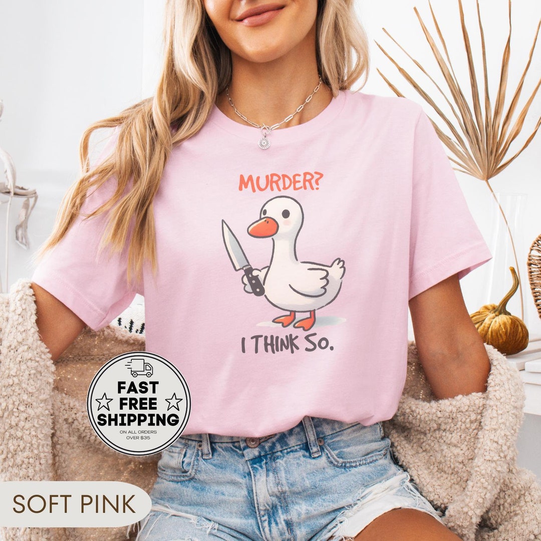 Silly Goose Murder Meme Shirt, Funny Goose Gift - Etsy