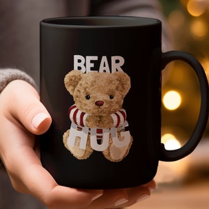 Cute Teddy Bear Hug Mug, Adorable Bear Coffee Mug, Unique Gift Idea for ...