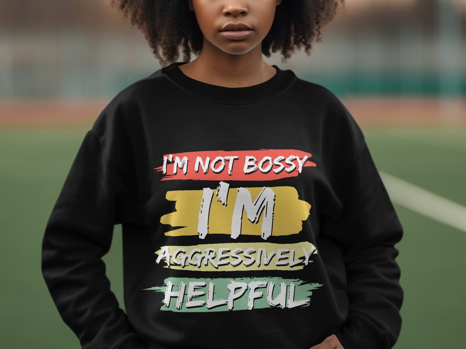 I'm Not Bossy I'm Aggressively Helpful T-shirt, Funny Sarcastic Shirt ...