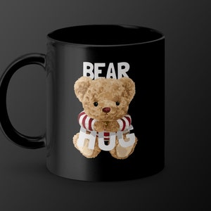 Cute Teddy Bear Hug Mug, Adorable Bear Coffee Mug, Unique Gift Idea for ...