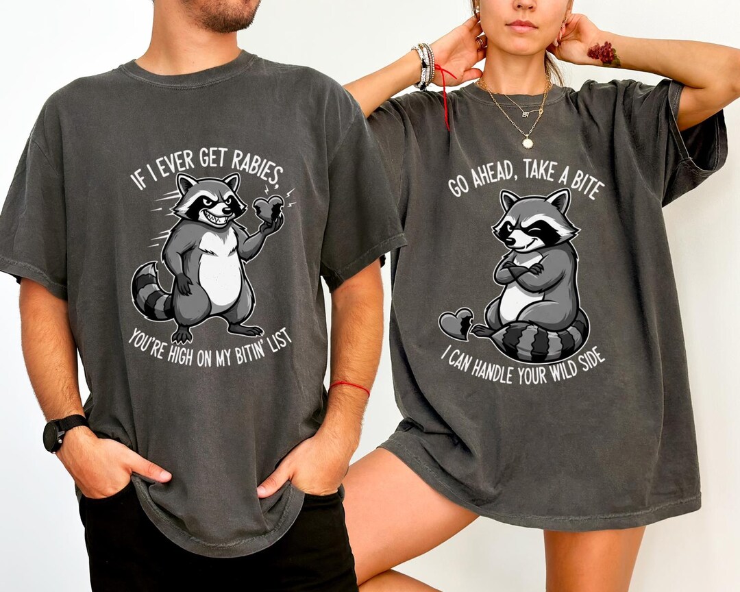 Funny Couple T-shirt Set, Matching Raccoon PJ Shirt, If I Ever Get ...