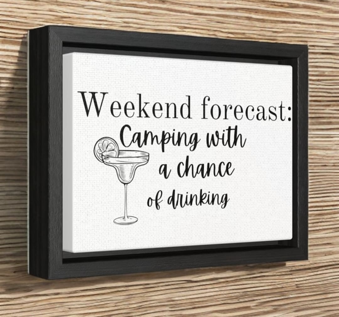 Weekend Forecast Gallery Canvas Wraps, Horizontal Frame - Etsy