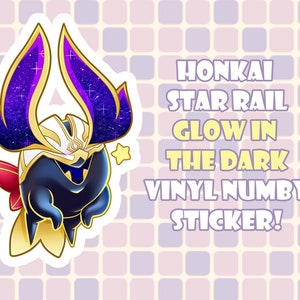 Honkai Star Rail GLOW in THE DARK Waterproof Vinyl Stickers of Numby ...