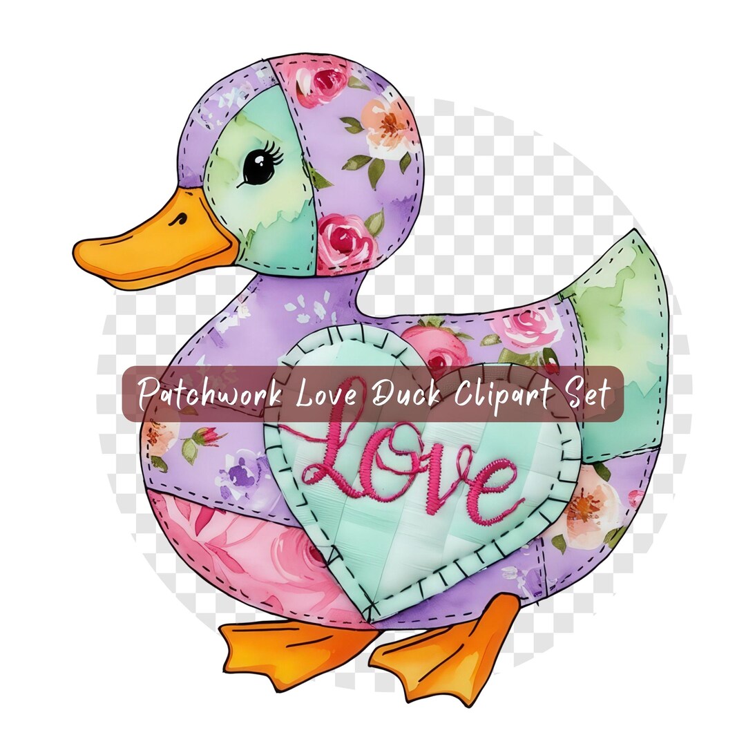 Patchwork Love Duck Clipart Set 9 Transparent PNG Files digital ...