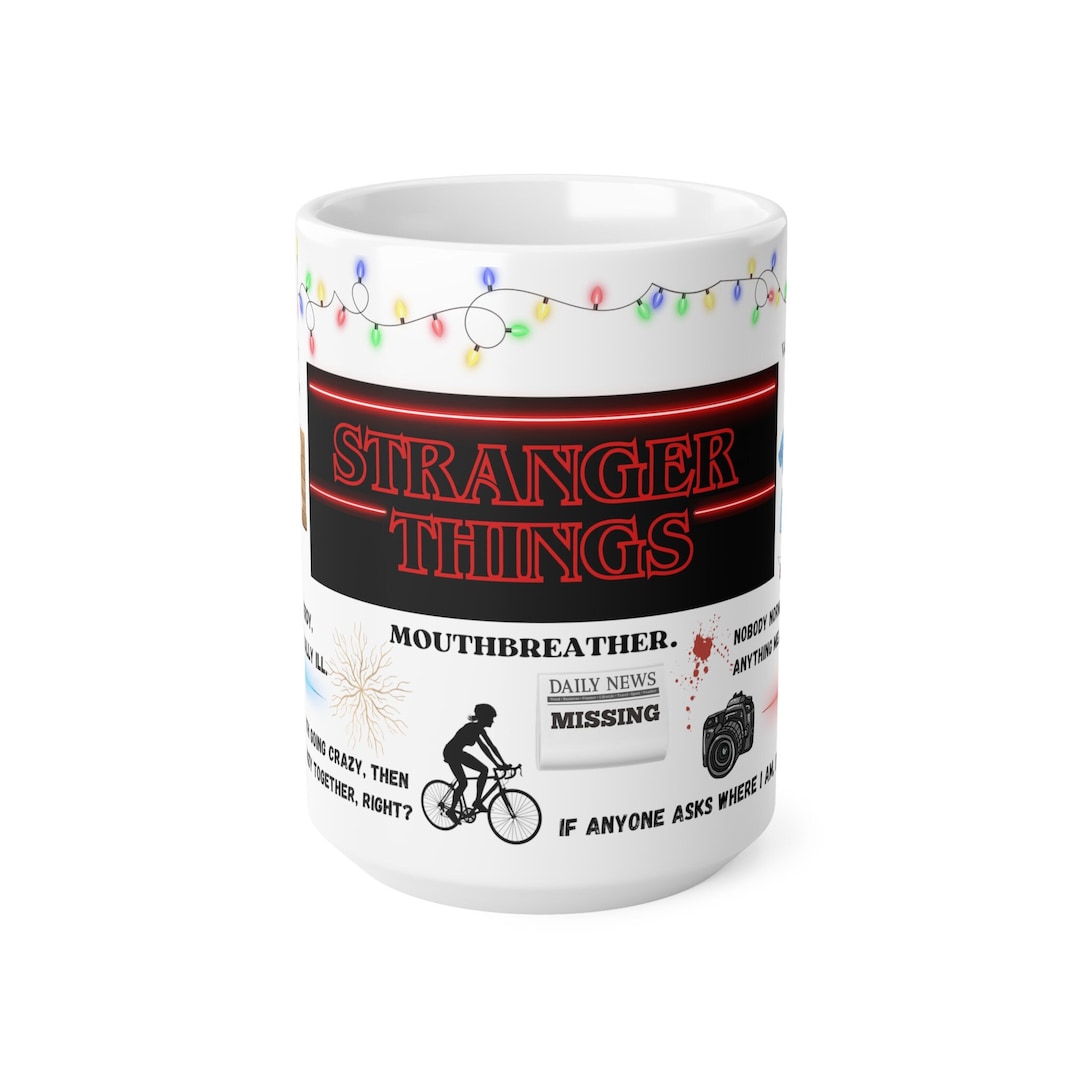 Stranger Things Mug, Stanger Things Quotes, Stranger Things Gift ...