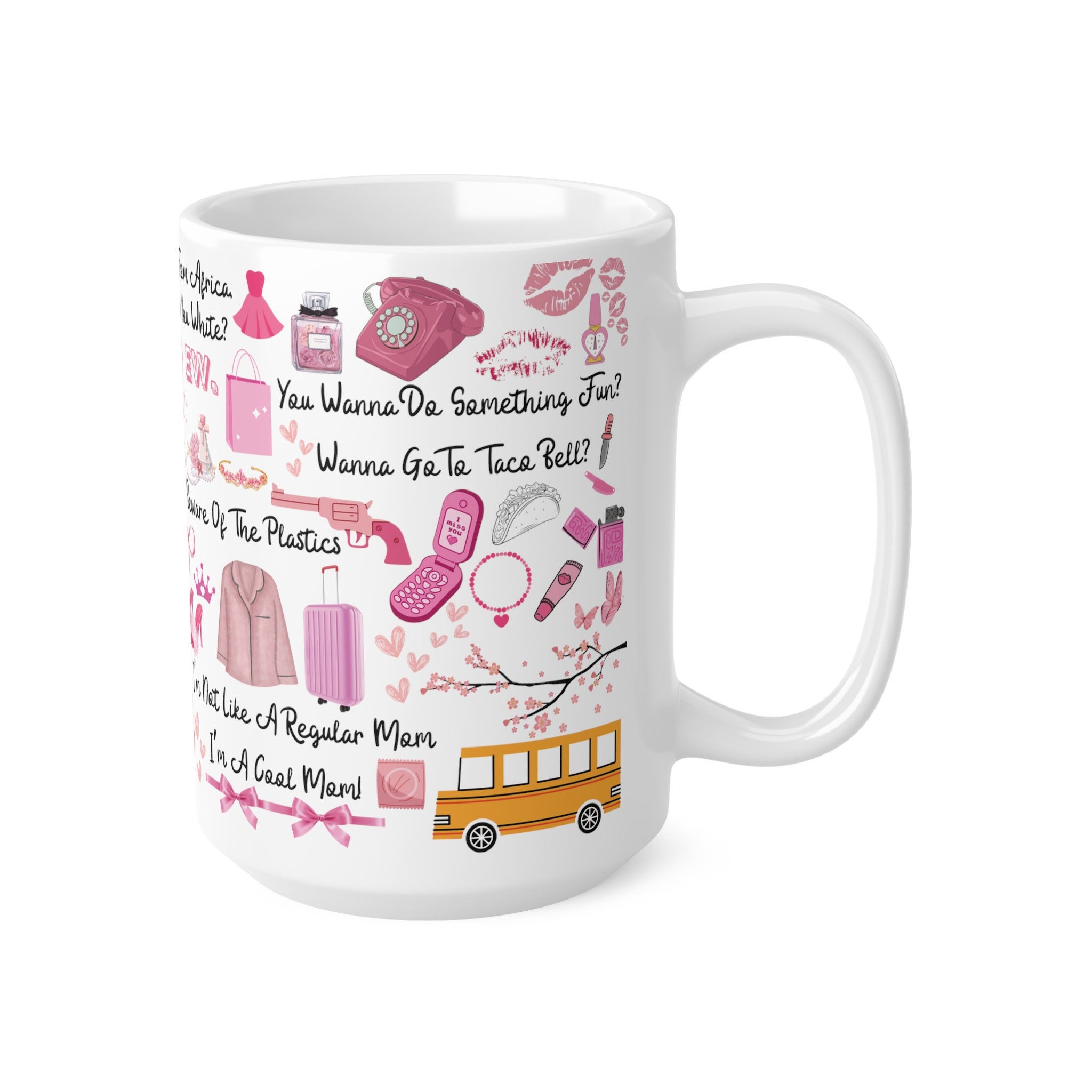 Mean Girls Mug, Mean Girls Quotes, Meangirls, Pink Mug, Best Friend ...