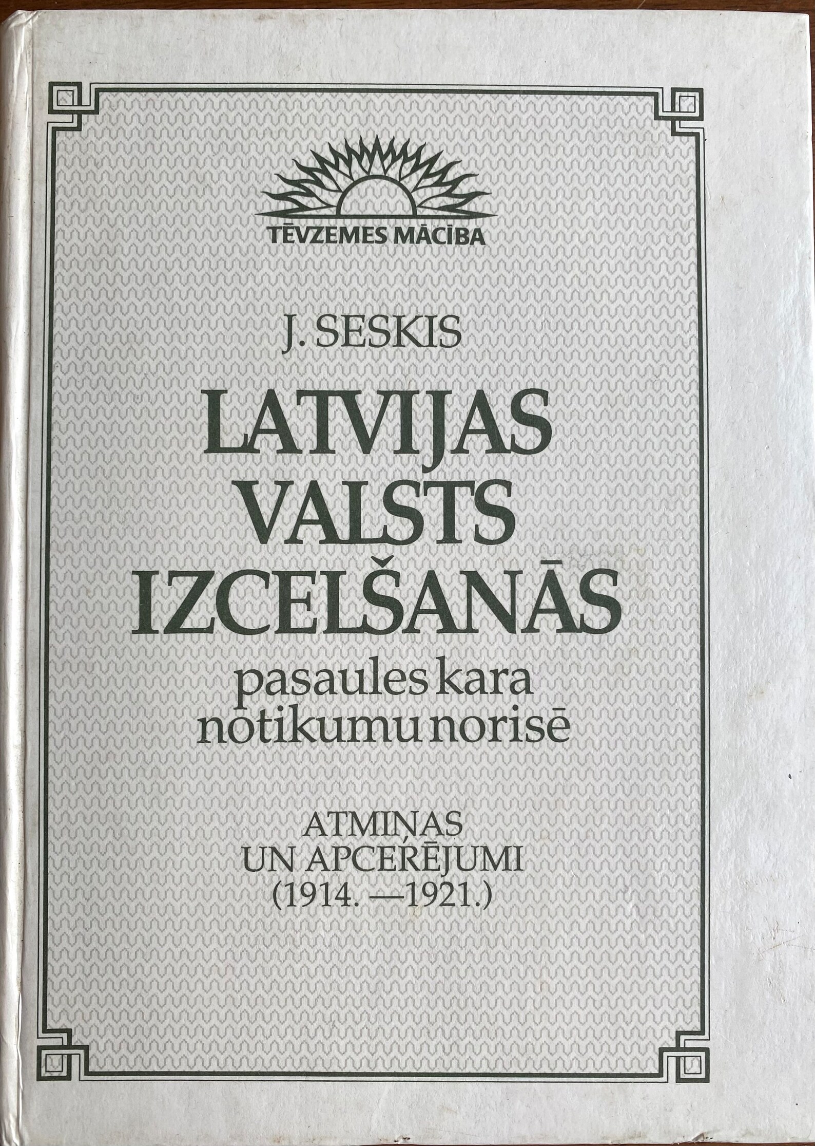 1991 Vintage Latvian Book Latvijas Valsts Izcelšanās Pasaules Kara ...