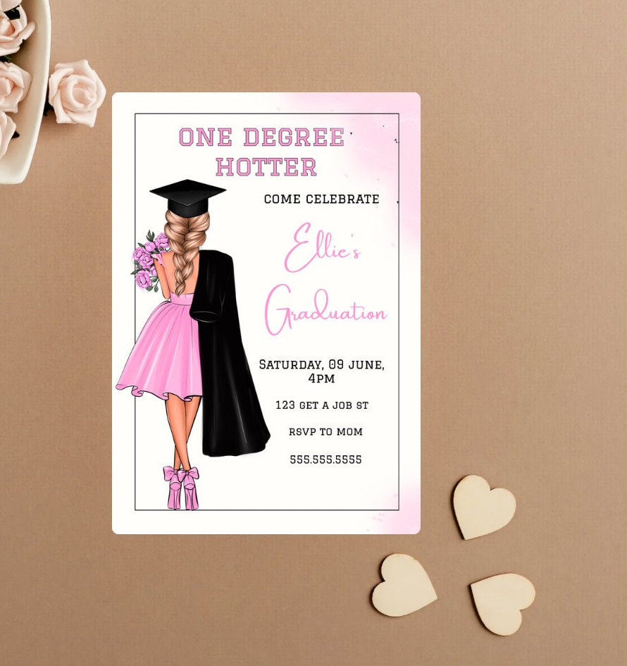 One Degree Hotter Grad Invite Girly Graduation Announcement Blonde Girl ...