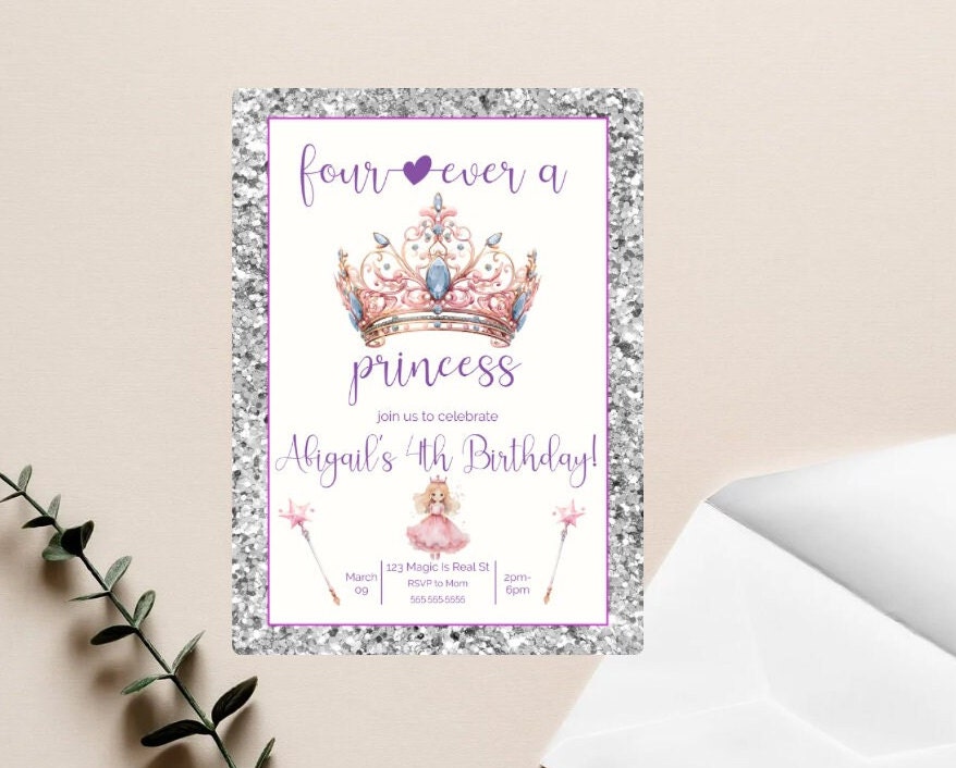 Forever A Princess Invitation- Four Ever Princess Birthday- 4th ...