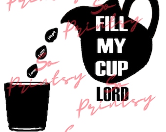 Fill My Cup Lord Vinyl Sticker FREE SHIPPING - Etsy