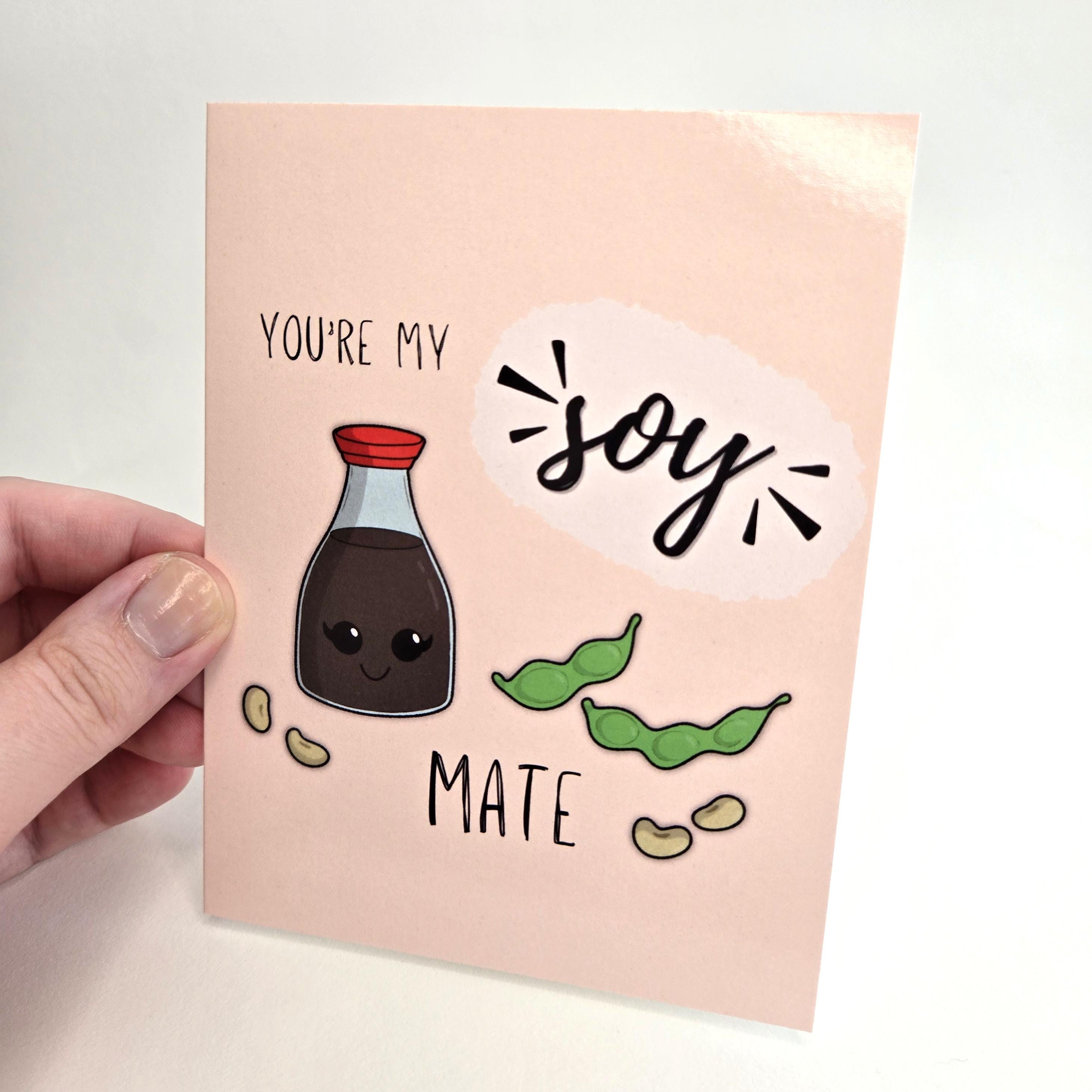 You're My Soy Mate Greeting Card | Punny Cards | Food Puns on Blank ...