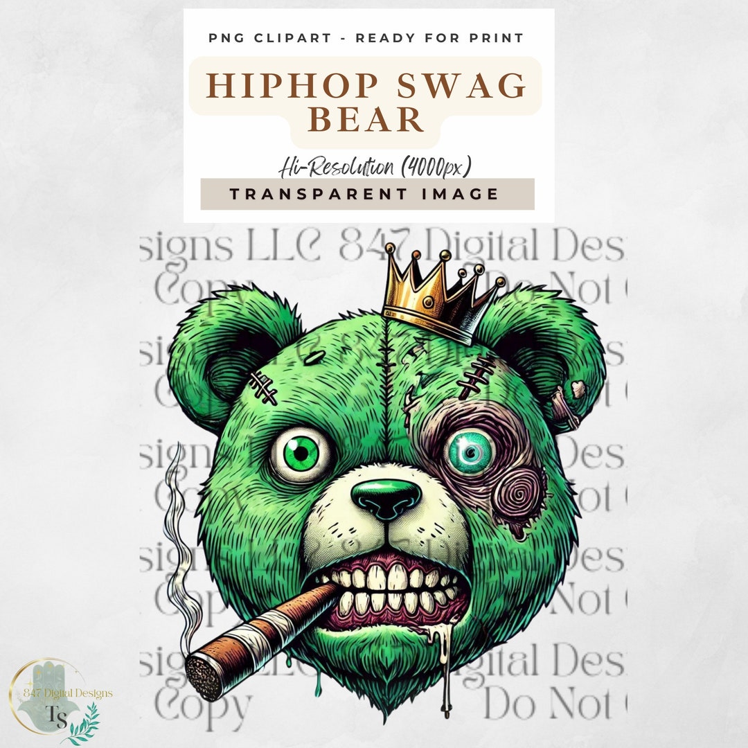 Hiphop Swag Bear Hustle Bear Stoner Bear Graffiti Bear Cartoon 4/20 ...
