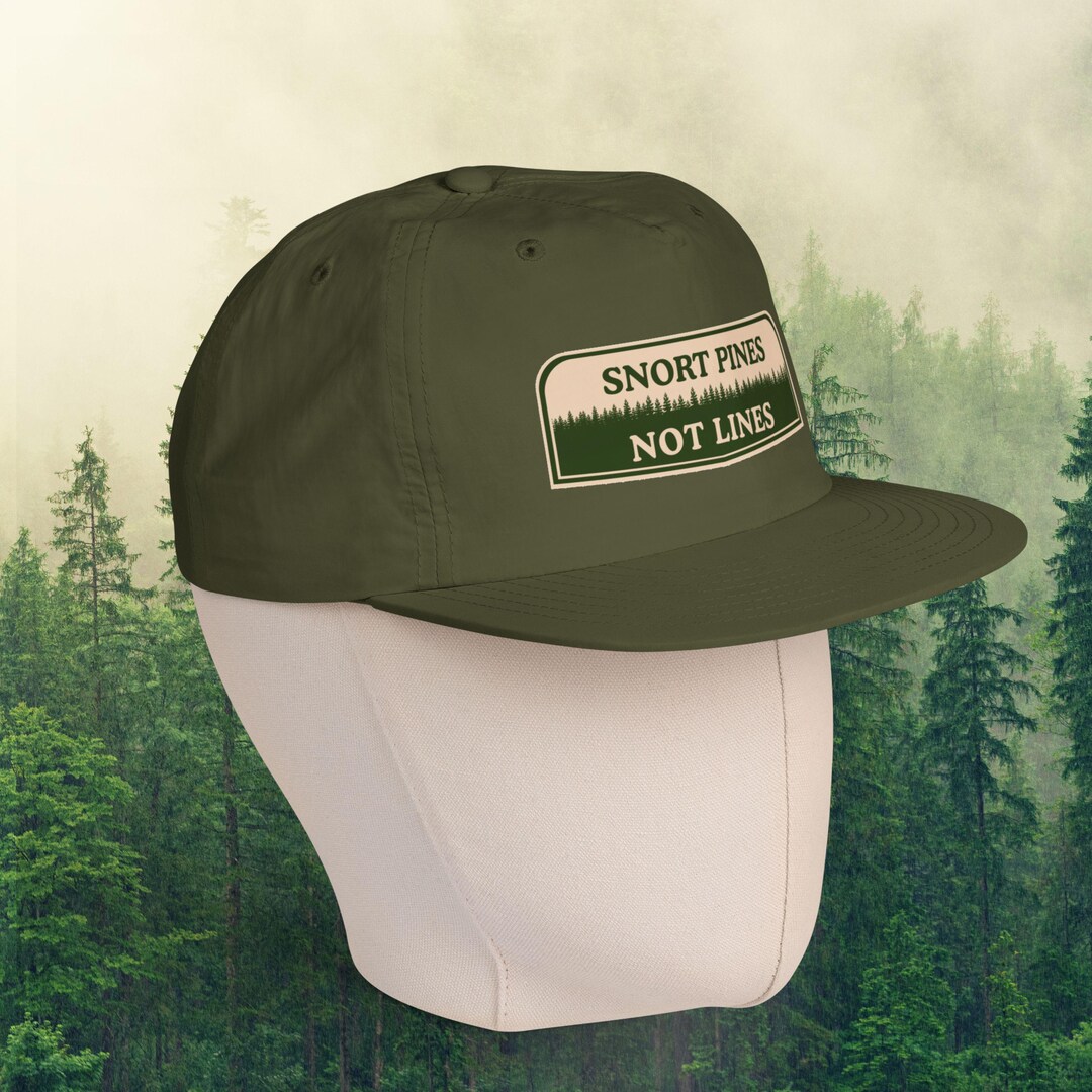 Snort Pines Not Lines Hat, Pine Tree Hiking Cap, Hiking Gear ...