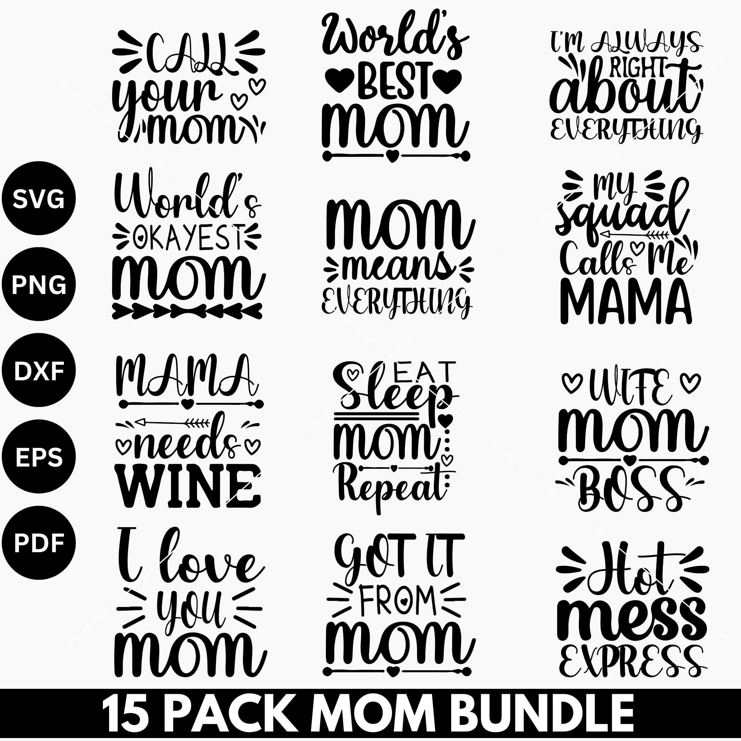 Mom SVG Bundle, Mothers Day Svg, Mom Svg, Mom Life Svg, Girl Mom Svg ...