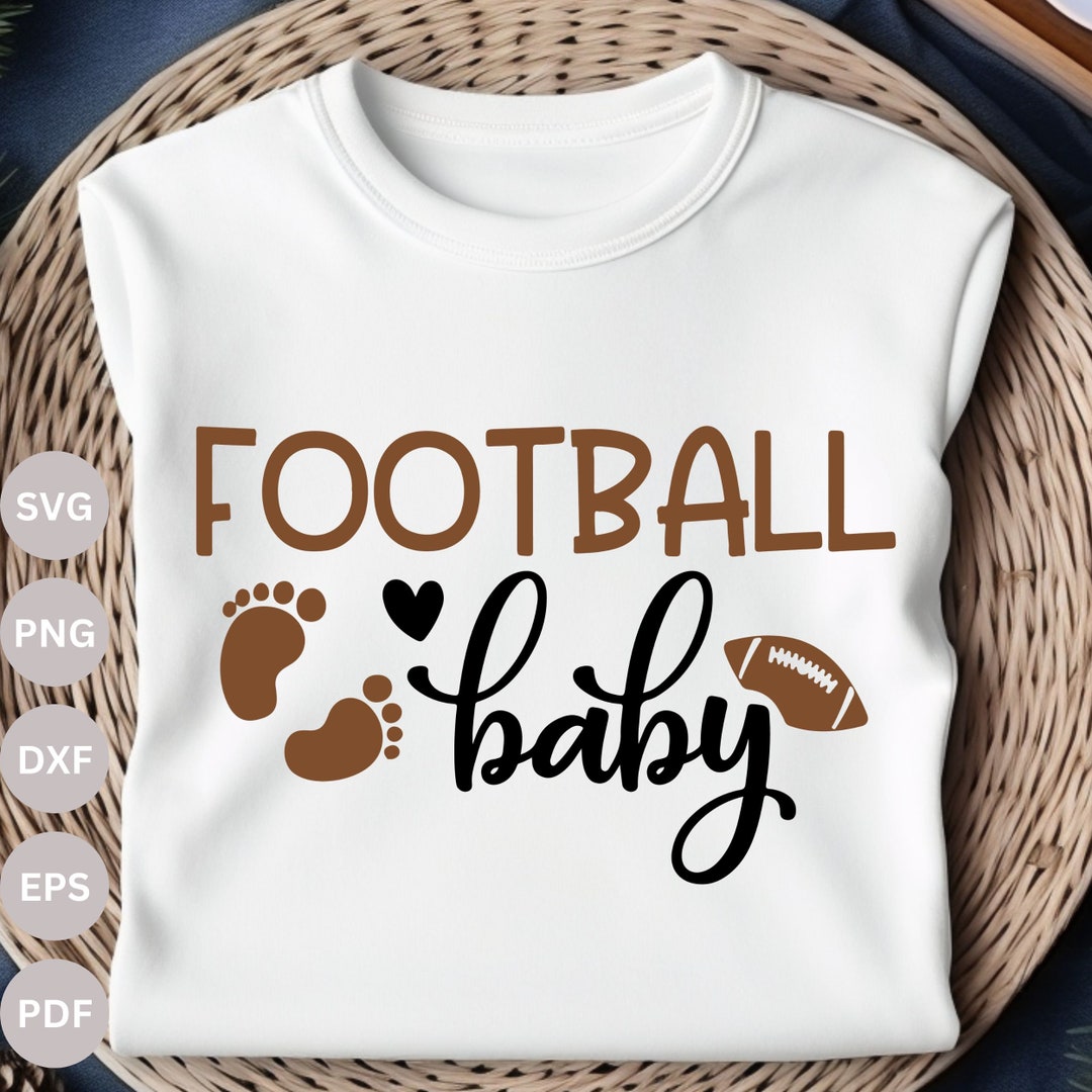 Football Baby SVG, Baby Shirt Svg, Football Svg Designs, Baby Football ...