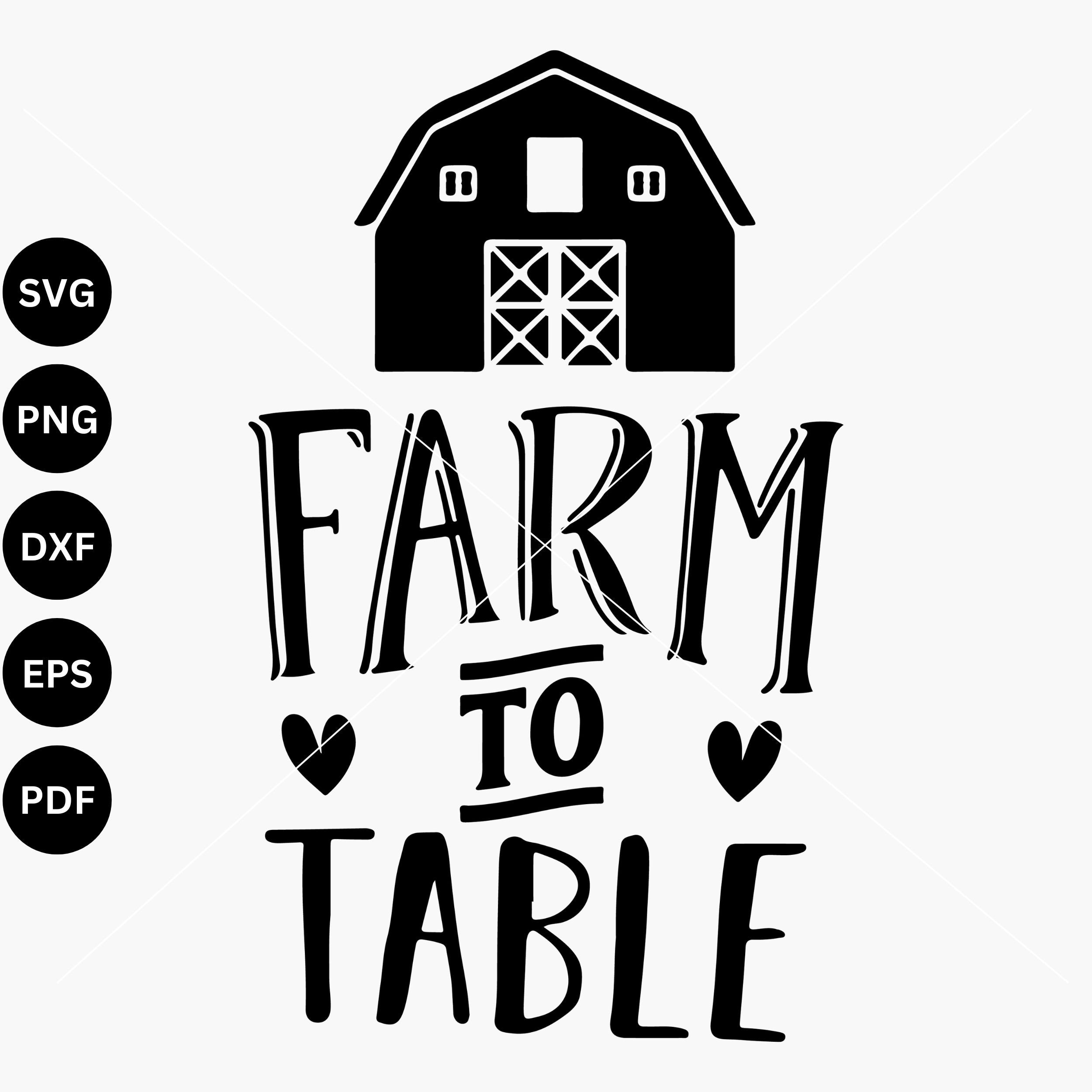 Farm to Table SVG, Farm Svg, Farm Life Svg, Farmhouse Quotes SVG Bundle ...