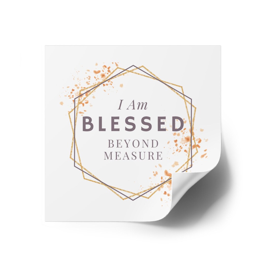 Christian Stickers, I Am Blessed Beyond Measure, Devotional Journal Sticker, Faith Affirmation ...
