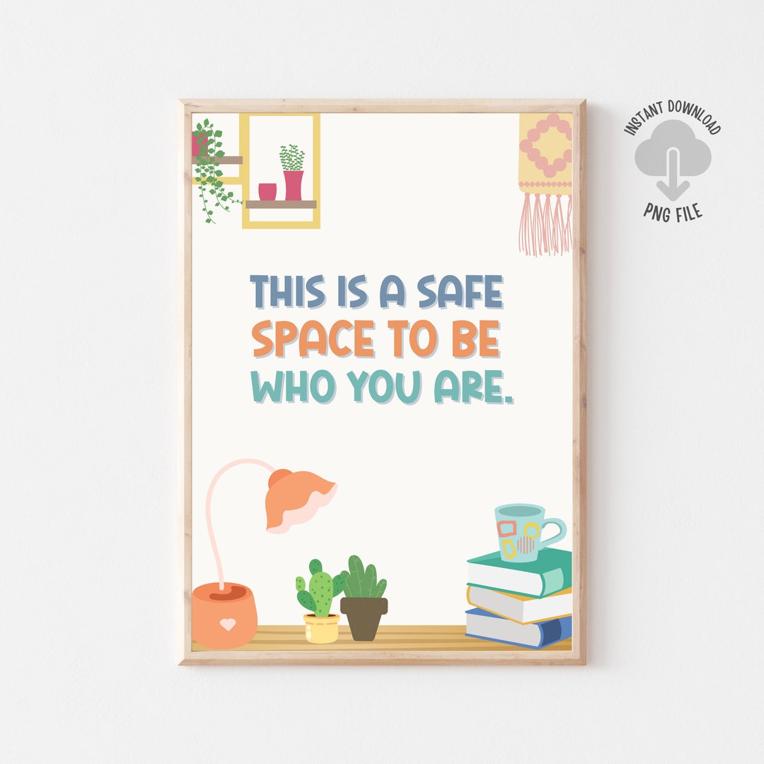 This is a Safe Space to Be Who You Are Printable Poster, Wall Print ...