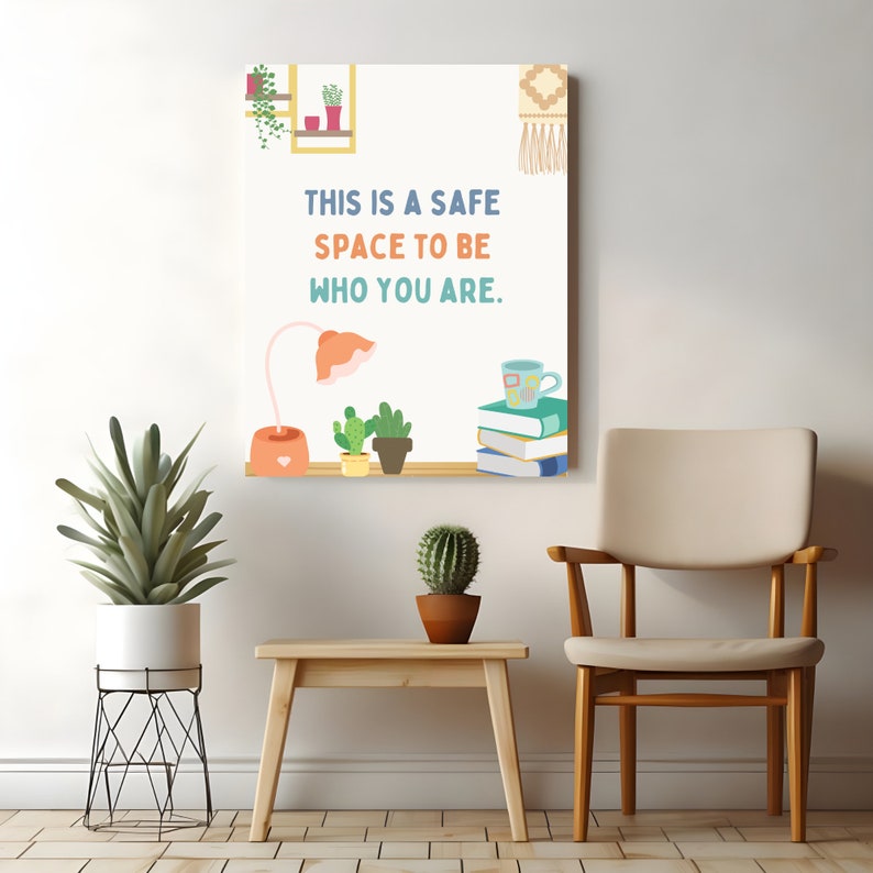 This is a Safe Space to Be Who You Are Poster Therapy Office and ...