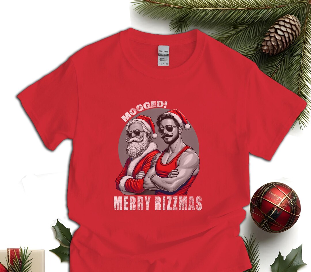 MOGGED MERRY RIZZMAS Santa Gen Z Alpha Slang Tee Shirt Unisex Heavy Cotton, Merry Christmas ...