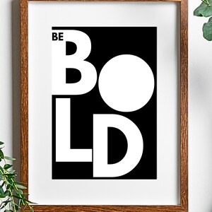 Be Bold, Digital Art for Home - Etsy