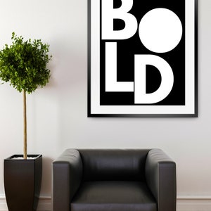 Be Bold, Digital Art for Home - Etsy