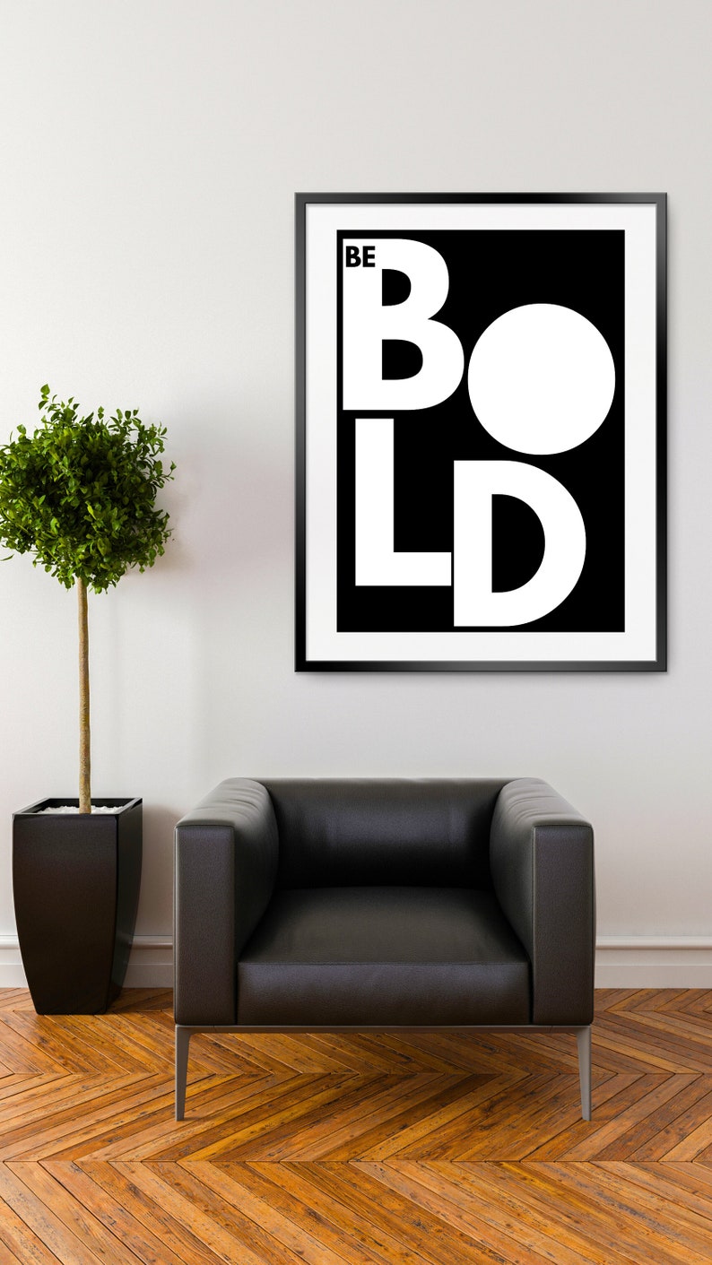 Be Bold, Digital Art for Home - Etsy