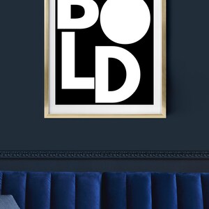 Be Bold, Digital Art for Home - Etsy