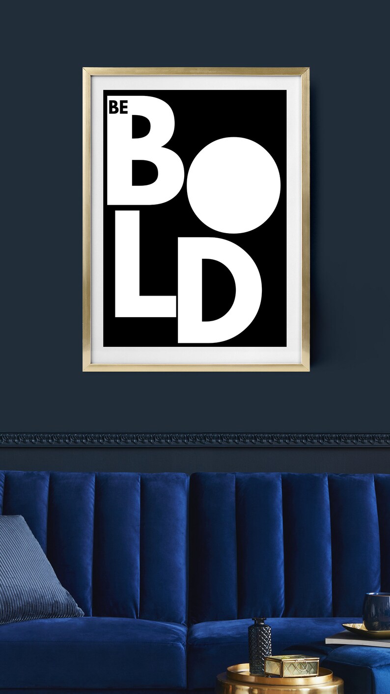 Be Bold, Digital Art for Home - Etsy