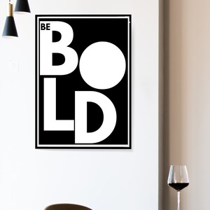 Be Bold, Digital Art for Home - Etsy