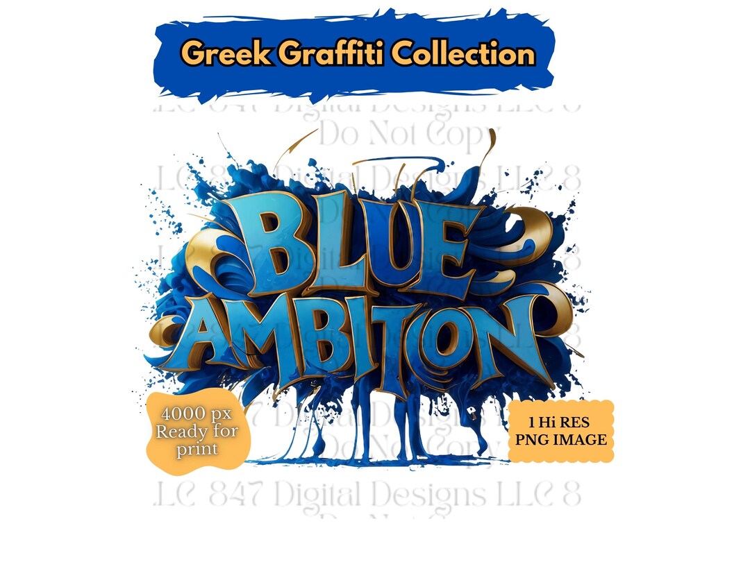 Blue and Gold Graffiti PNG | Blue Ambition Design | HBCU Sorority ...