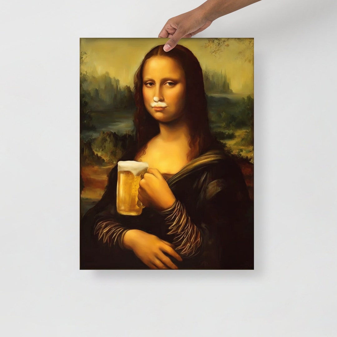 Mona Lisa Drinking Beer Matte Poster Wall Art Wall Decor Unique Gift ...