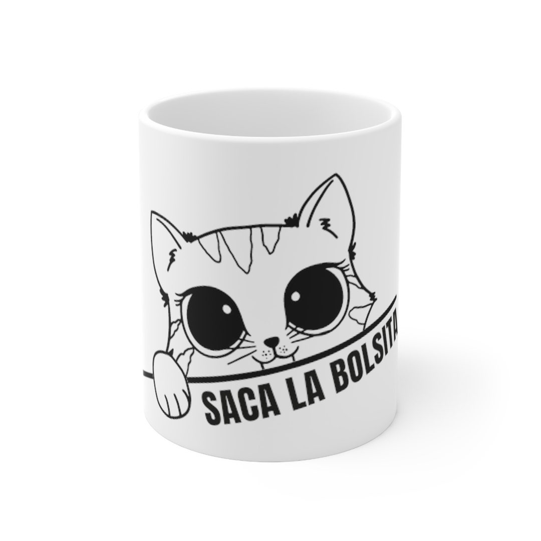 Saca La Bolsita, Cat Mug, Kitty Mug, Festival Season, Gift for Raver ...
