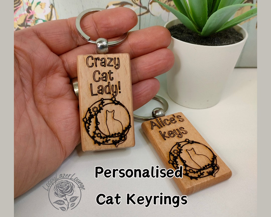 Name Personalised Wooden Cat Keyring, Crazy Cat Lady Keychain, Laser ...